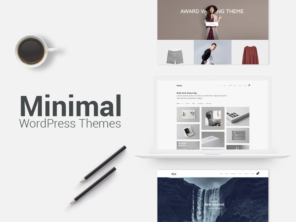 Minimal WordPress Themes for Your Stylish Designs - WP Daddy