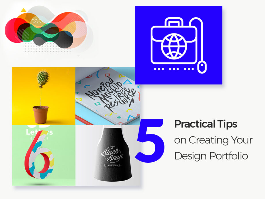 5 Practical Tips on Creating Your Design Portfolio - WP Daddy
