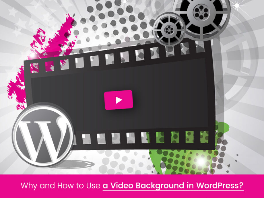 Why and How to Use a Video Background in WordPress? - WP Daddy