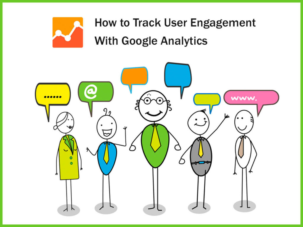 How to Track User Engagement With Google Analytics - WP Daddy