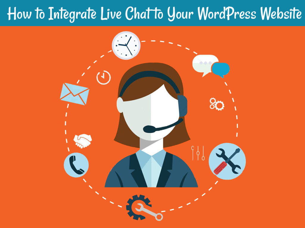 How to Integrate Live Chat to Your WordPress Website - WP Daddy