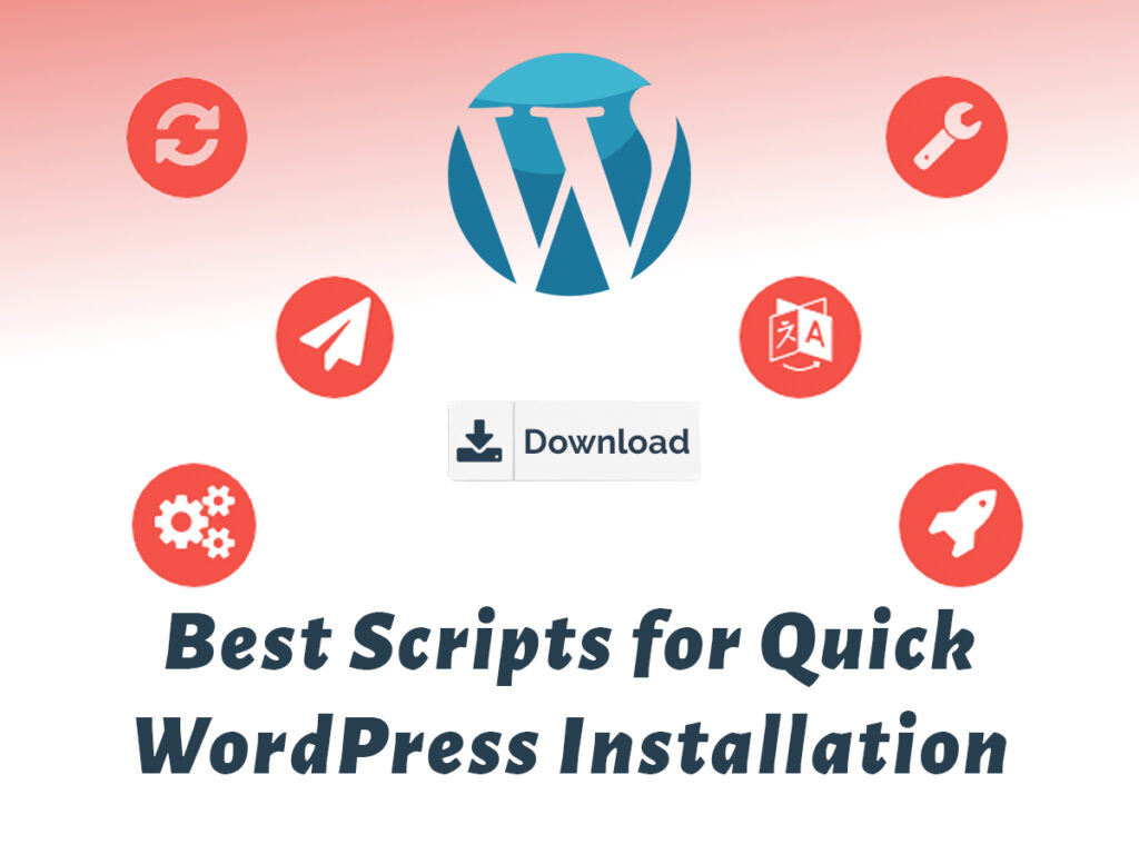 Best Script Auto Installers for Quick WordPress Installation - WP Daddy