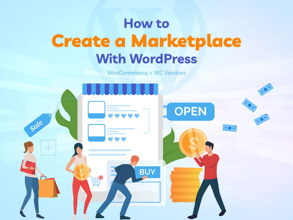 How to Create a Marketplace With WordPress: Step-by-Step - WP Daddy