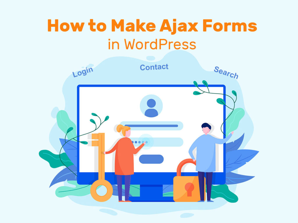 How to Make Ajax Forms in WordPress - WP Daddy