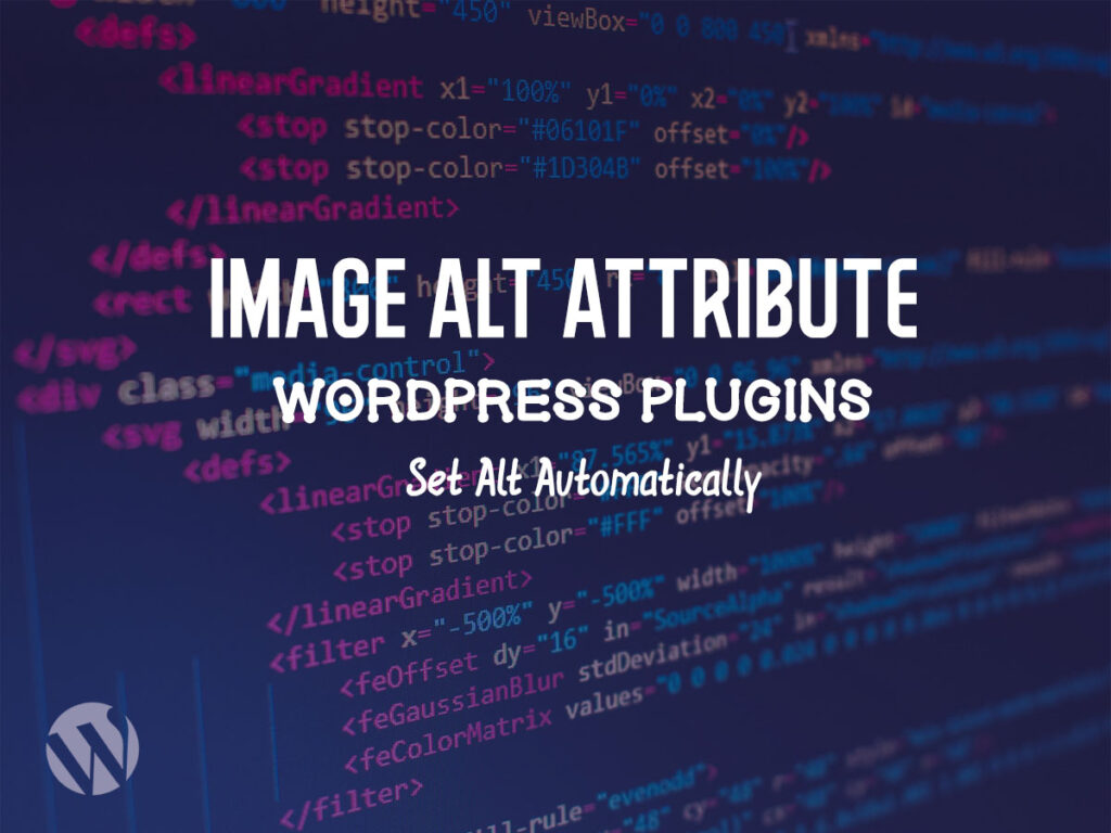 How to Automatically Update Image Alt Attribute in WordPress - WP Daddy